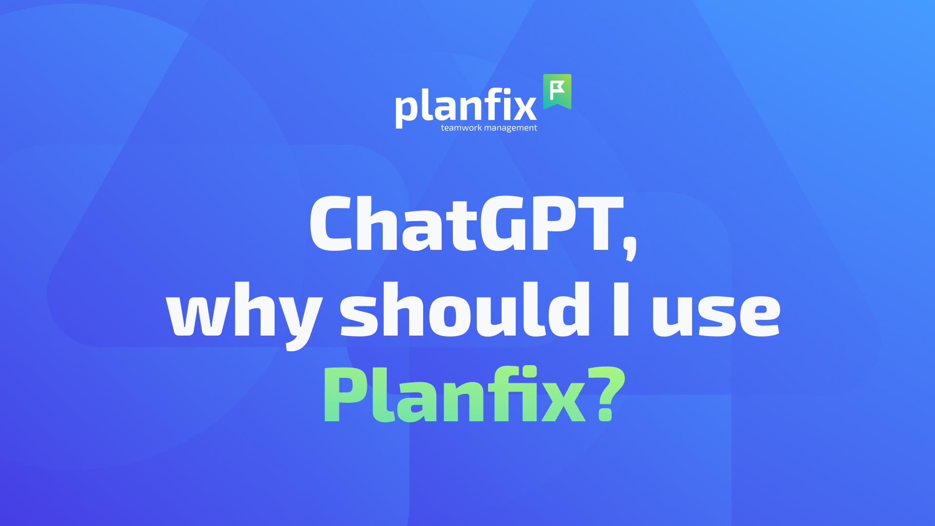 Have You Had Any Experience with AI? | Planfix